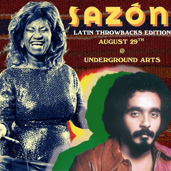 Sazón Dance Party: Latin Throwbacks Edition Tickets at Underground Arts ...