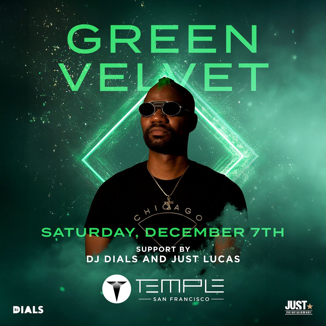 Green Velvet Tickets at Temple San Francisco in SF by Temple Nightclub ...