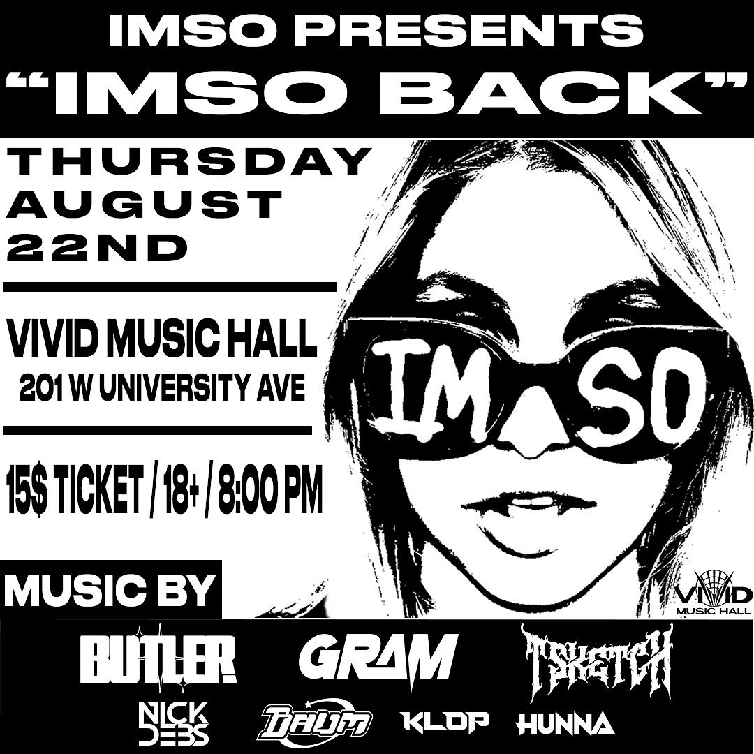 IMSO BACK Tickets at Vivid Music Hall in Gainesville by Vivid Sky ...