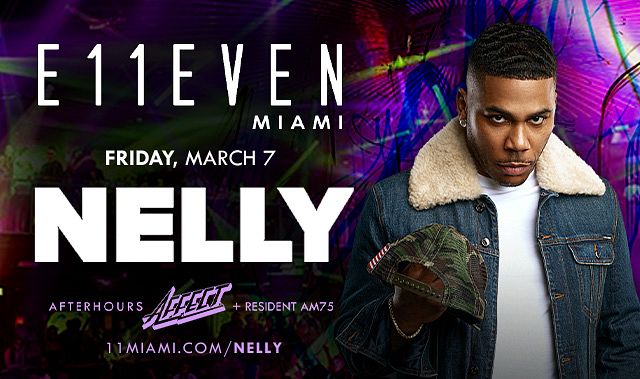 NELLY Tickets at E11EVEN Miami in Miami by 11 Miami | Tixr