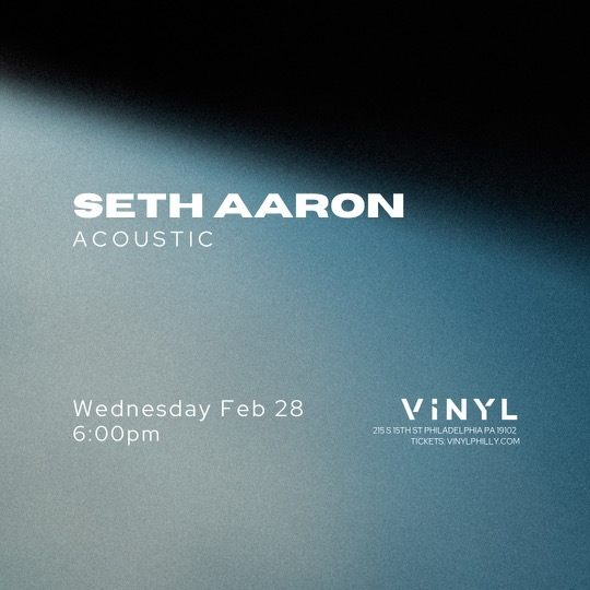 Seth Aaron Tickets at VINYL in Philadelphia by Vinyl | Tixr