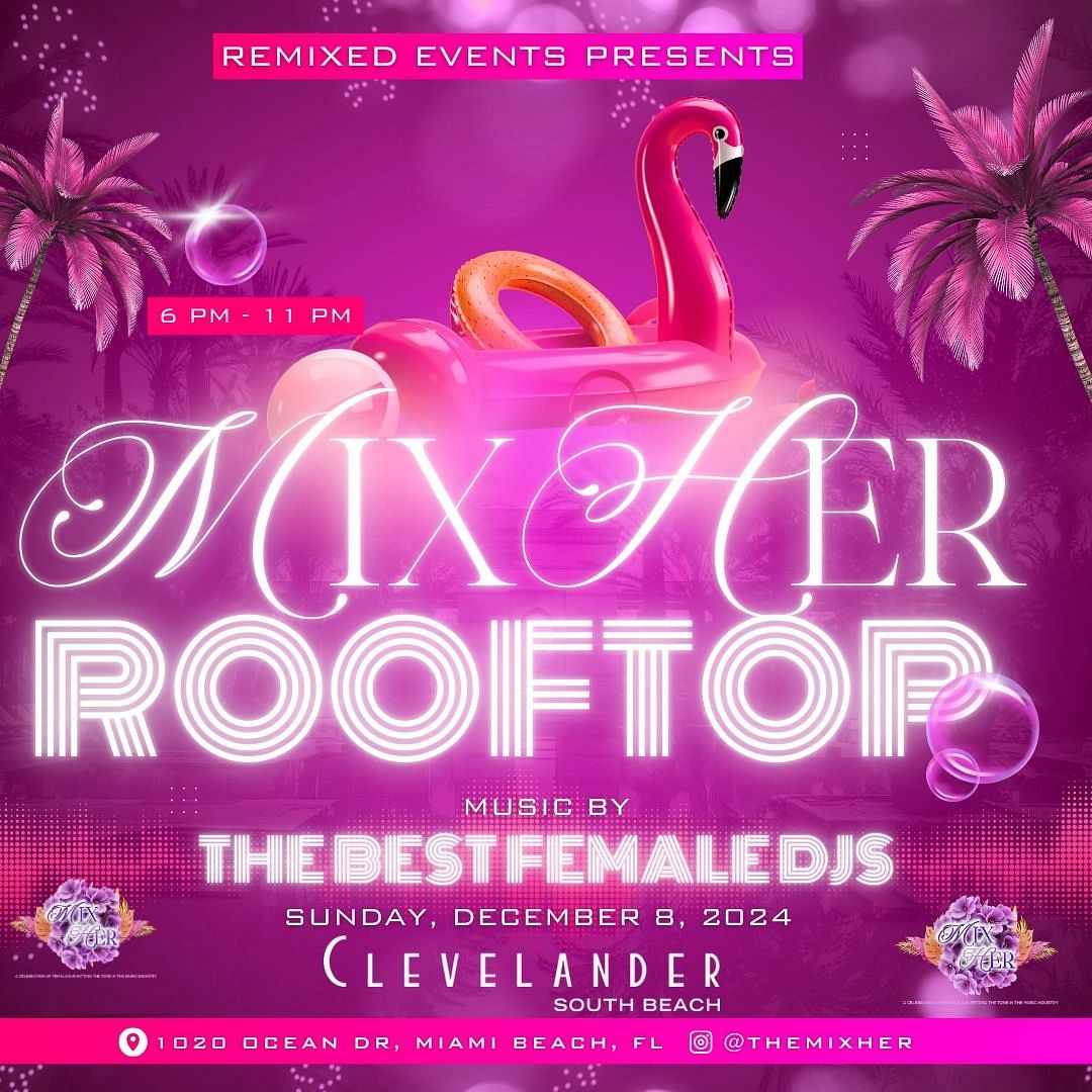 MixHer Rooftop Party 12/08 Tickets at Clevelander South Beach in Miami ...
