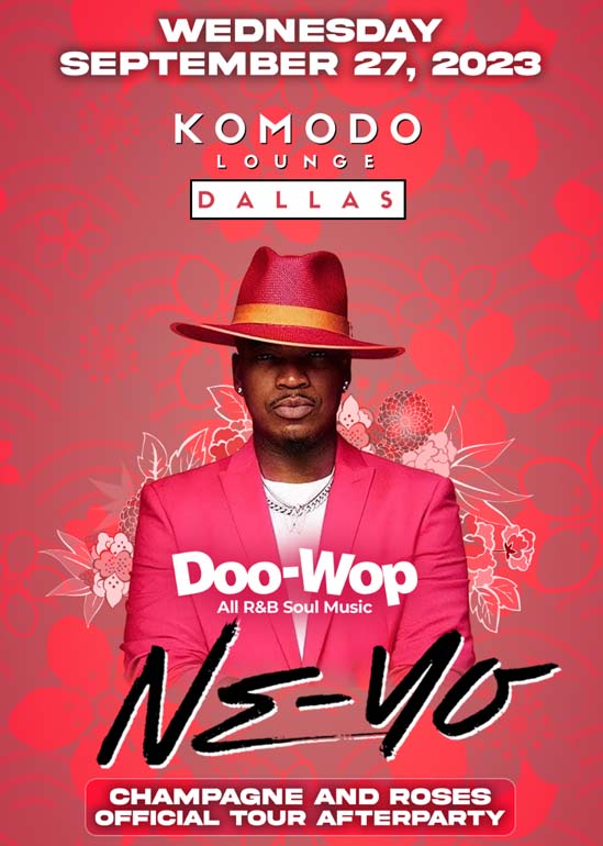 Ne-Yo Tickets at Komodo Lounge in Dallas by Komodo Dallas | Tixr