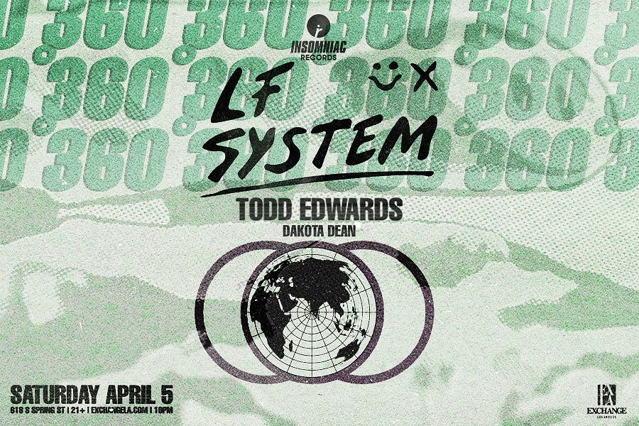 LF System 360 Tickets at Exchange LA in Los Angeles by Exchange LA | Tixr