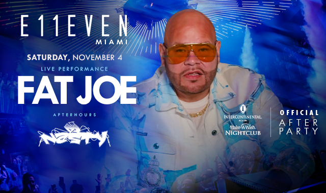 FAT JOE LIVE Tickets at E11EVEN Miami in Miami by 11 Miami | Tixr