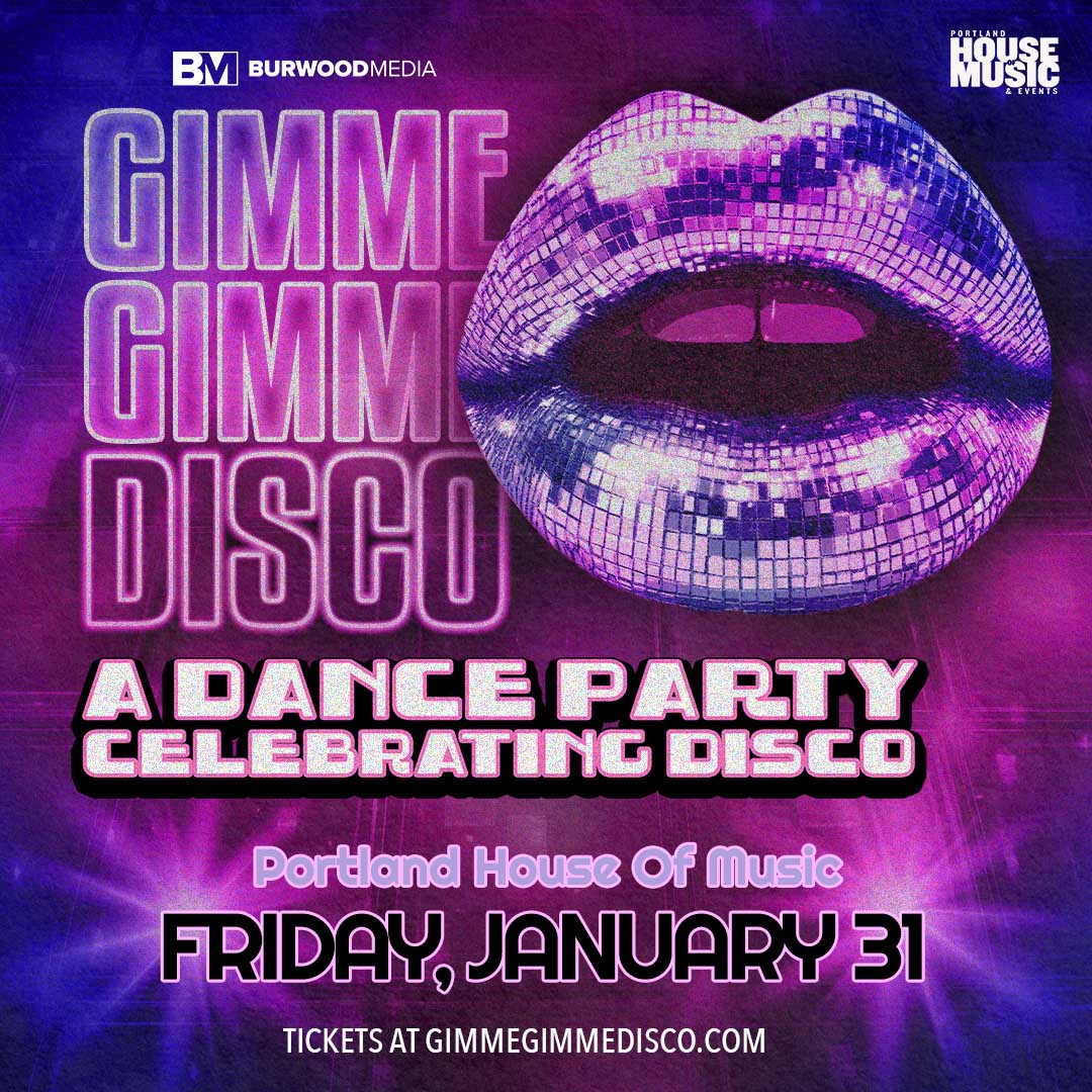 Gimme Gimme Disco Tickets at Portland House Of Music and Events (HOME ...