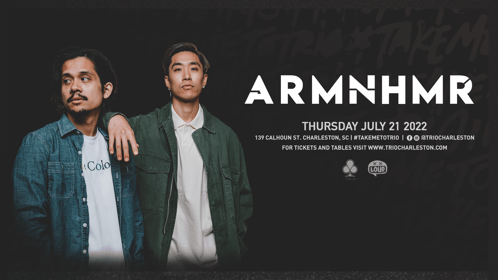 ARMNHMR Tickets at Trio in Charleston by Loud Crowd Charleston | Tixr