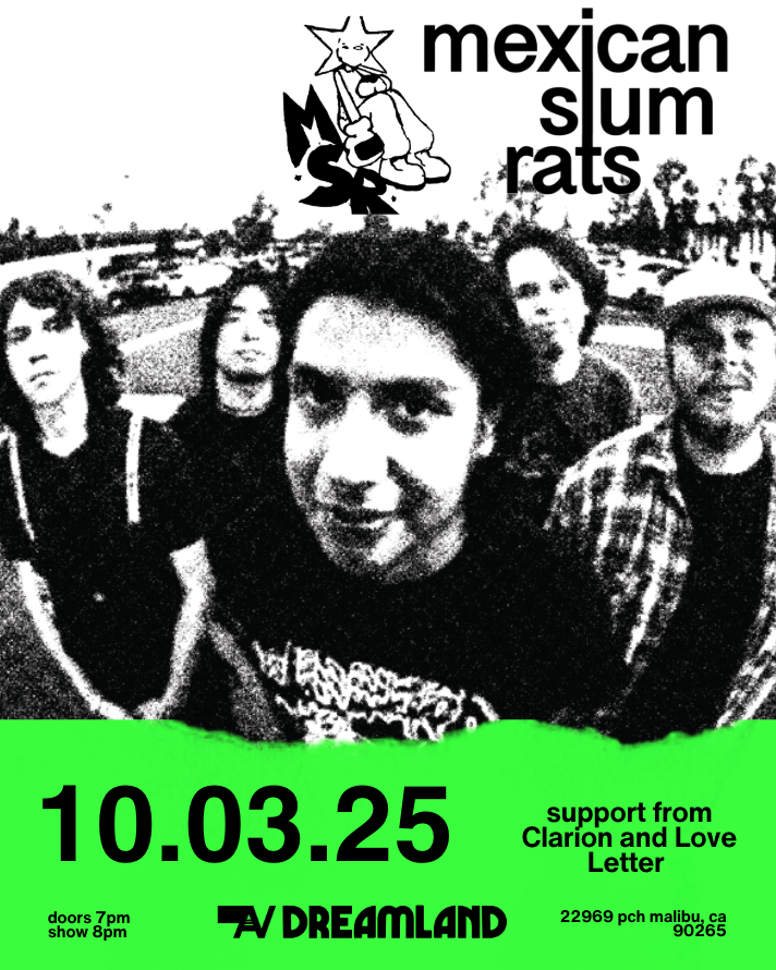Mexican Slum Rats Tickets at Dreamland Malibu in Malibu by Dreamland | Tixr