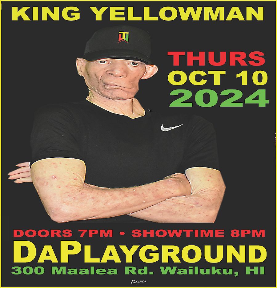 YELLOWMAN Tickets at da Playground Maui in Wailuku by Da Playground ...