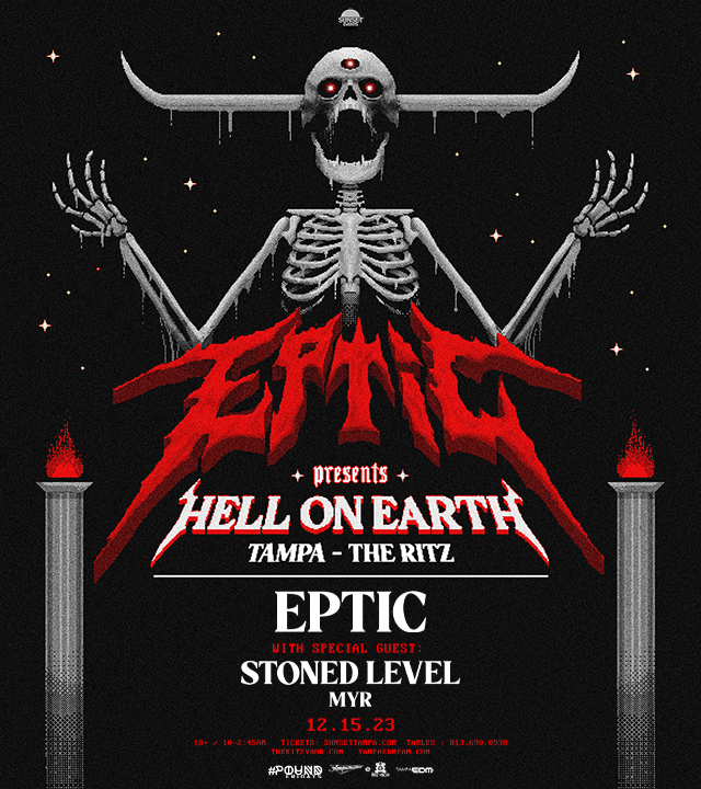 EPTIC Tickets at The Ritz Ybor in Tampa by Sunset Events | Tixr