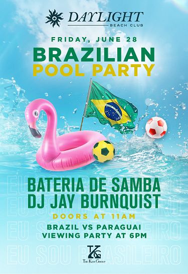 COPA AMERICA: BRAZILIAN POOL PARTY Tickets at DAYLIGHT Beach Club in ...