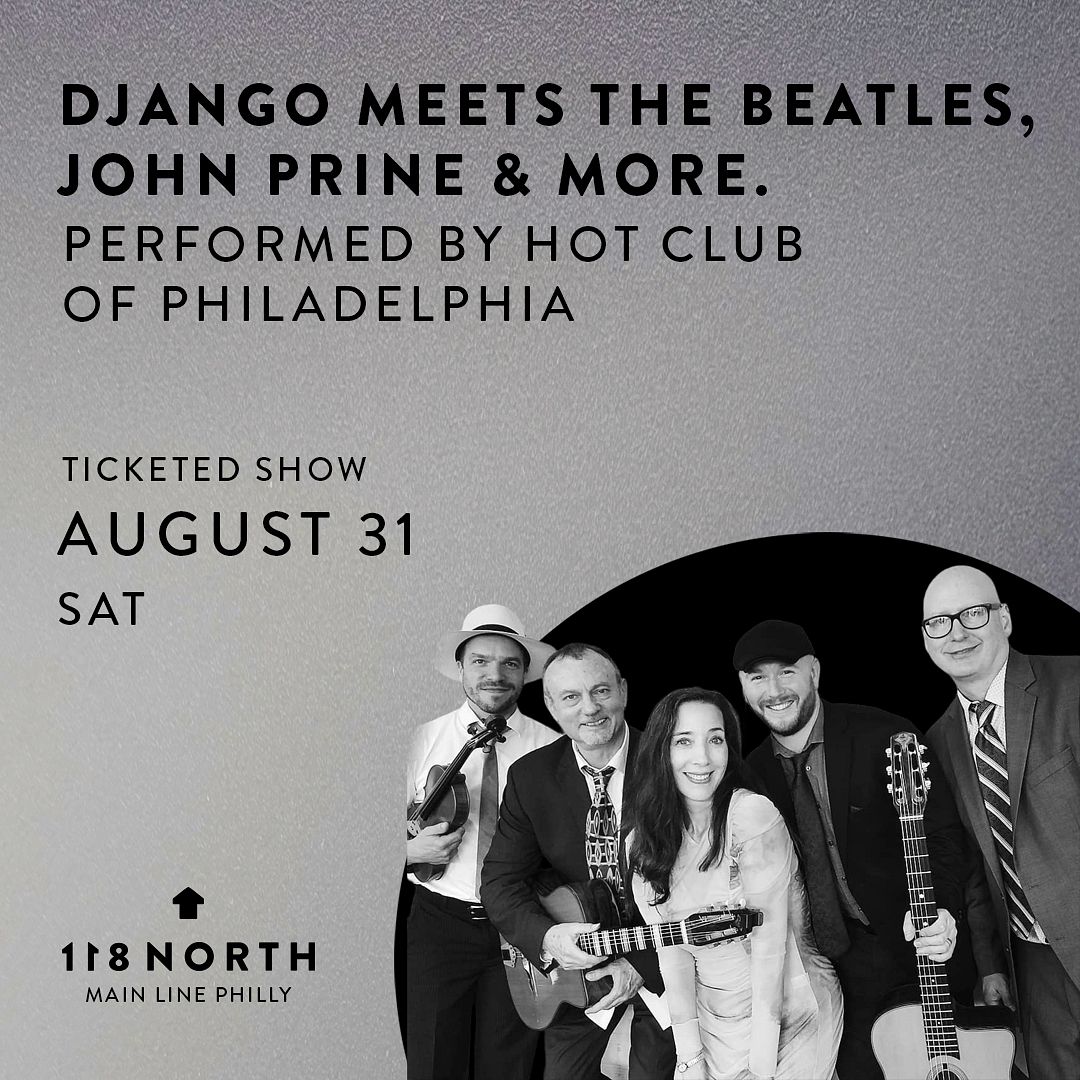 Hot Club of Philadelphia Tickets at 118 North in Wayne by 118 North | Tixr