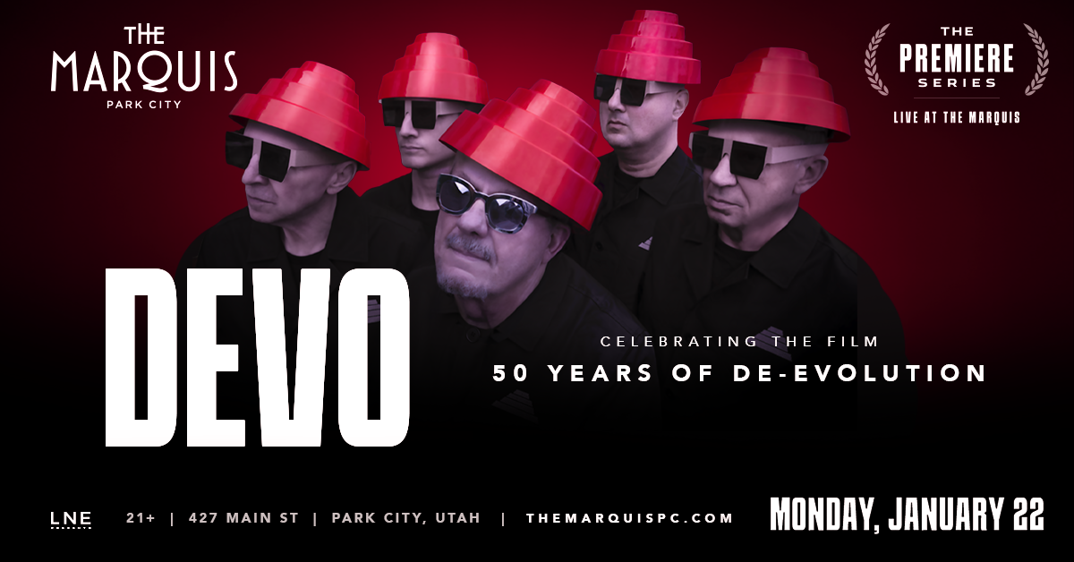 DEVO at The Marquis PC Tickets at The Marquis PC in Park City by The Marquis PC | Tixr