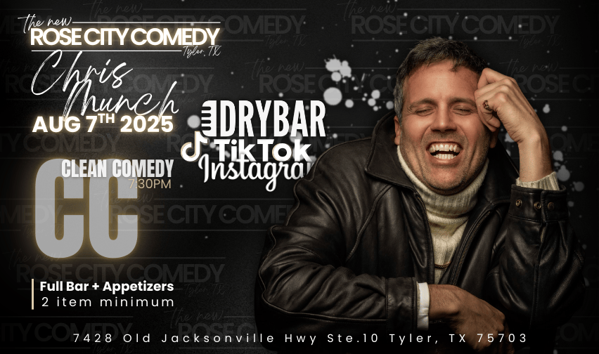 CHRIS MUNCH Tickets at Rose City Comedy in Tyler by Rose City Comedy ...