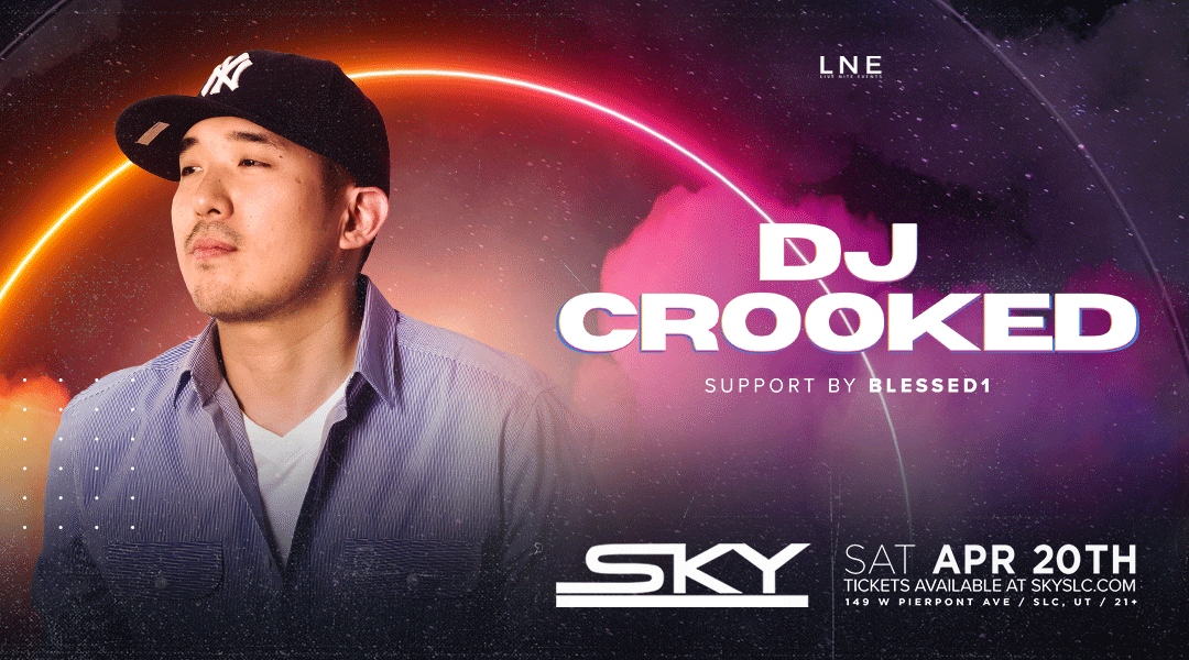 DJ CROOKED at SKY Tickets at Sky SLC in Salt Lake City by SKY SLC | Tixr