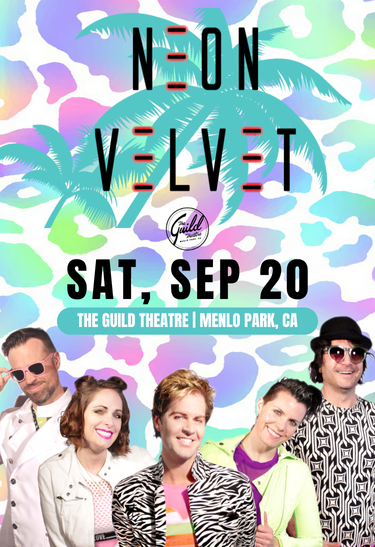 Neon Velvet Tickets at The Guild Theatre in Menlo Park by The Guild ...