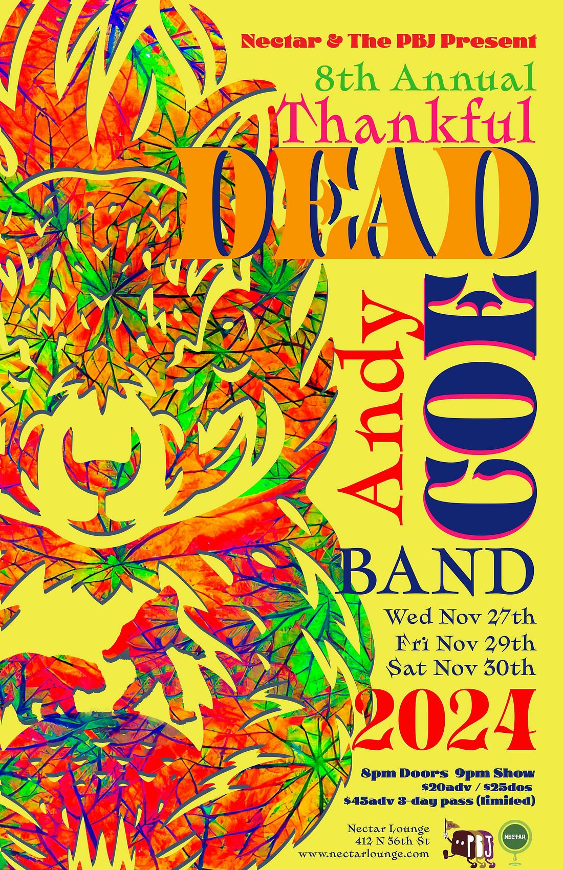 8th Annual THANKFUL DEAD! 3 special nights w/ ANDY COE BAND Tickets at Nectar Lounge in Seattle ...