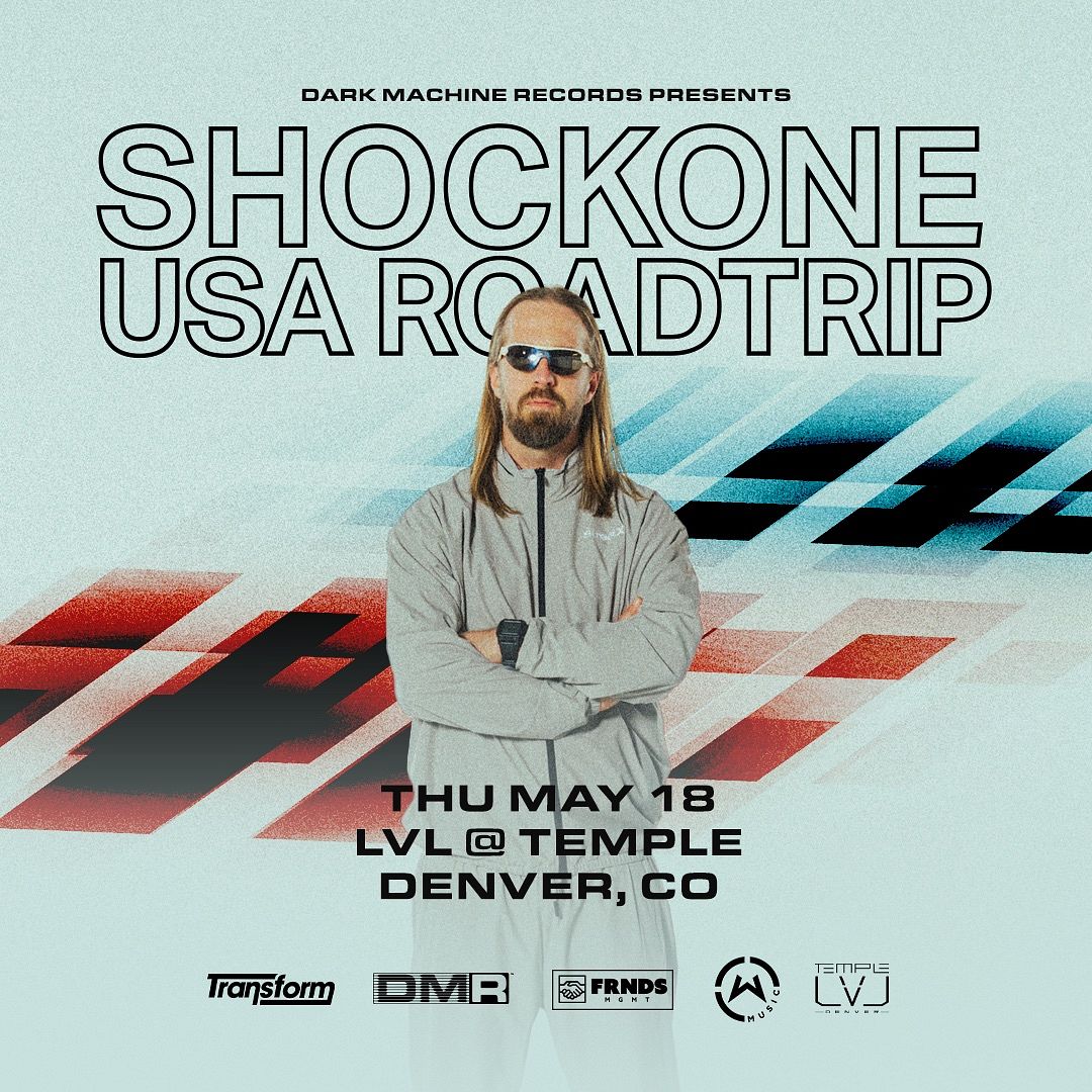 ShockOne at LVL Tickets at Temple Nightclub in Denver by Temple ...
