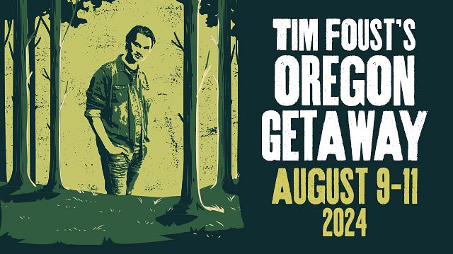 4th Annual Tim Foust's Oregon Getaway Tickets at The Farm in ... 4th Annual Tim Foust's Oregon Getaway Tickets at The Farm in ...