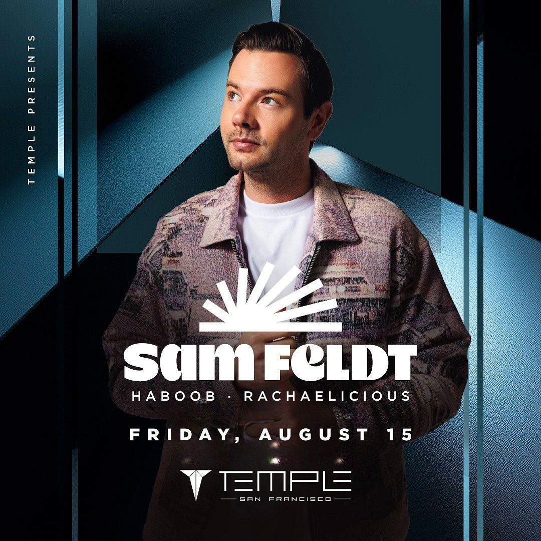 Sam Feldt Tickets at Temple San Francisco in SF by Temple Nightclub San ...