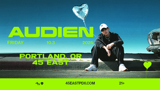 AUDIEN Tickets at 45 East in Portland by 45 East | Tixr