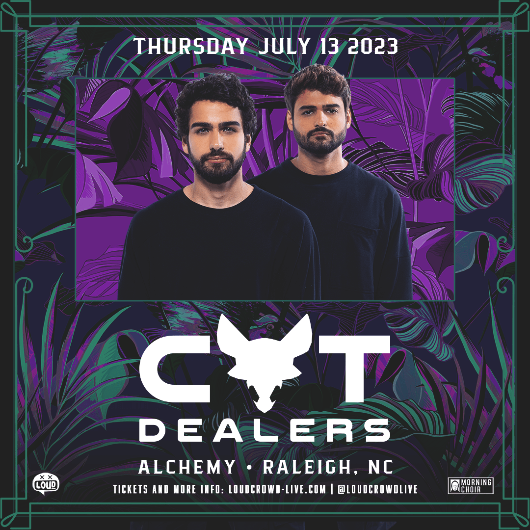 Cat Dealers Tickets at Alchemy in Raleigh by Loud Crowd Raleigh/Durham ...