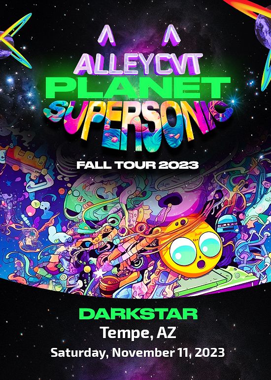 ALLEYCVT: Planet Supersonic Fall Tour 2023 Tickets at Darkstar in Tempe ...