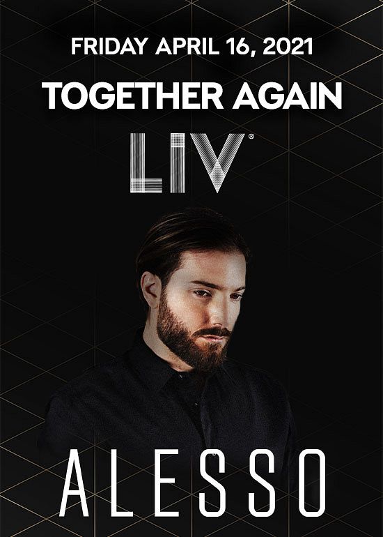 Alesso Tickets at LIV in Miami Beach by LIV | Tixr
