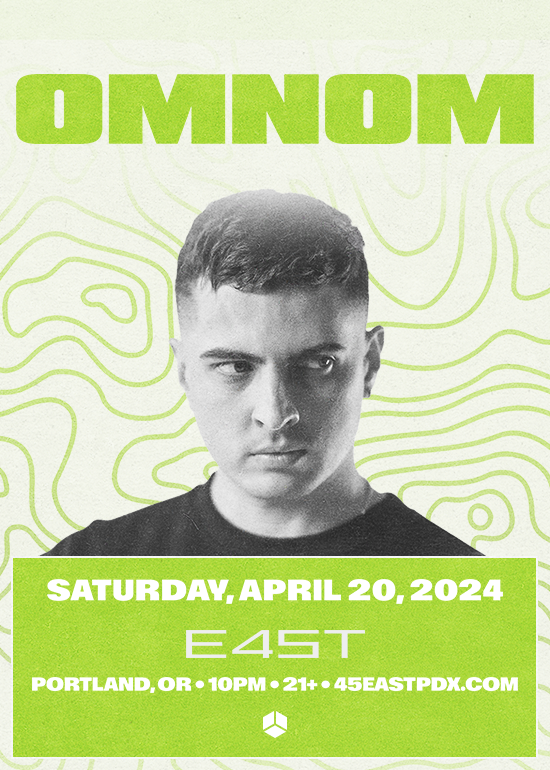 OMNOM Tickets at 45 East in Portland by 45 East | Tixr