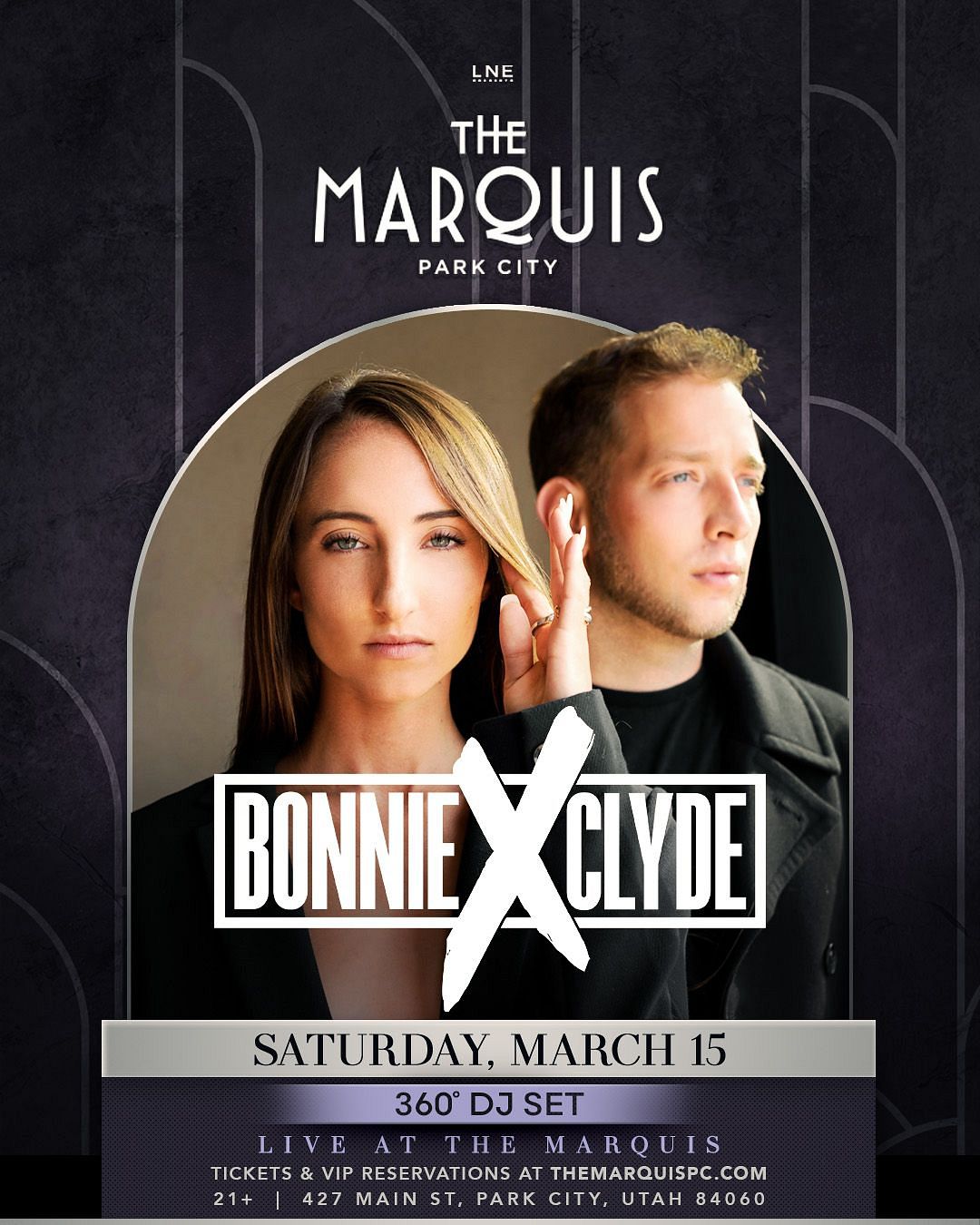 BONNIE X CLYDE (360º DJ SET) at THE MARQUIS PC Tickets at The Marquis ...