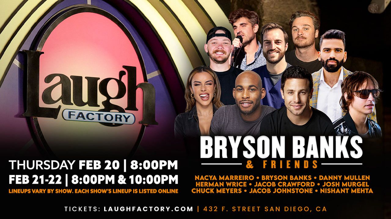 Bryson Banks & Friends! Tickets at Laugh Factory San Diego in San Diego by Laugh Factory San ...