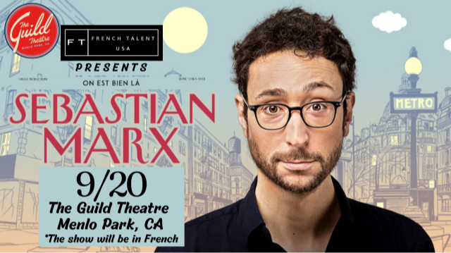 French Comedy Night with Sebastian Marx Tickets at The Guild Theatre in ...