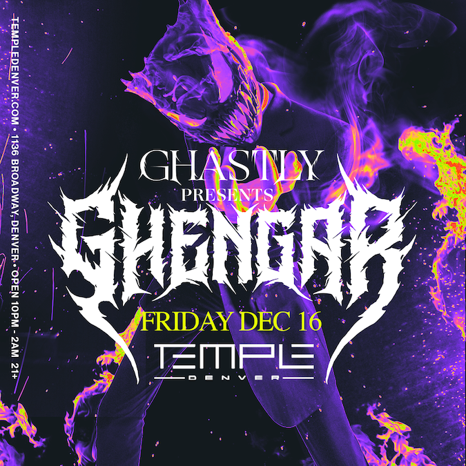 Ghastly Presents: Ghengar Tickets at Temple Nightclub in Denver by ...