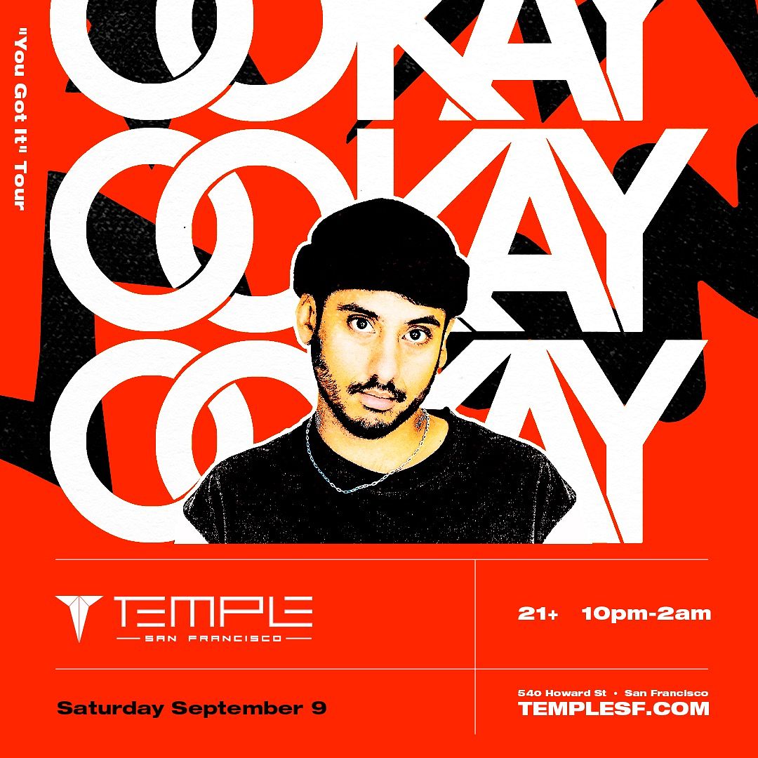 Ookay Tickets at Temple San Francisco in SF by Temple Nightclub San ...