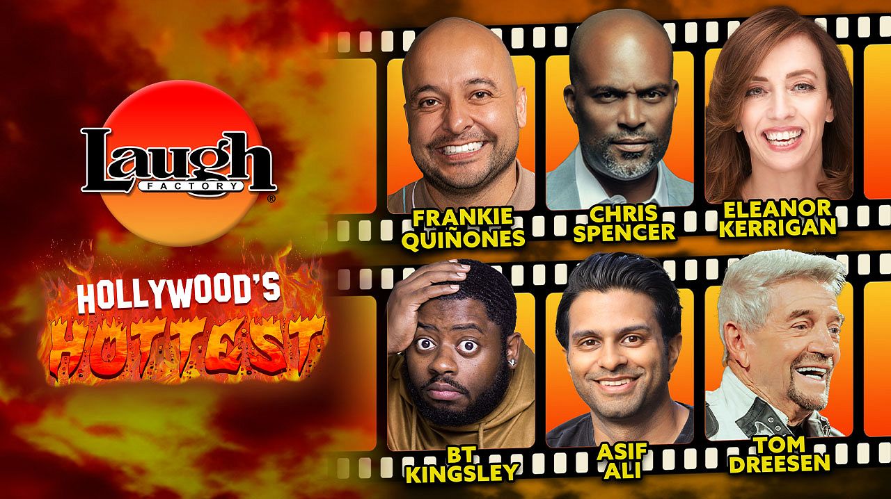 Hollywood's Hottest Tickets at Laugh Factory Hollywood in Los Angeles ...