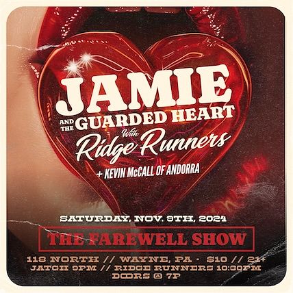 Jamie & the Guarded Heart (The Farewell Show) with Ridge Runners ...