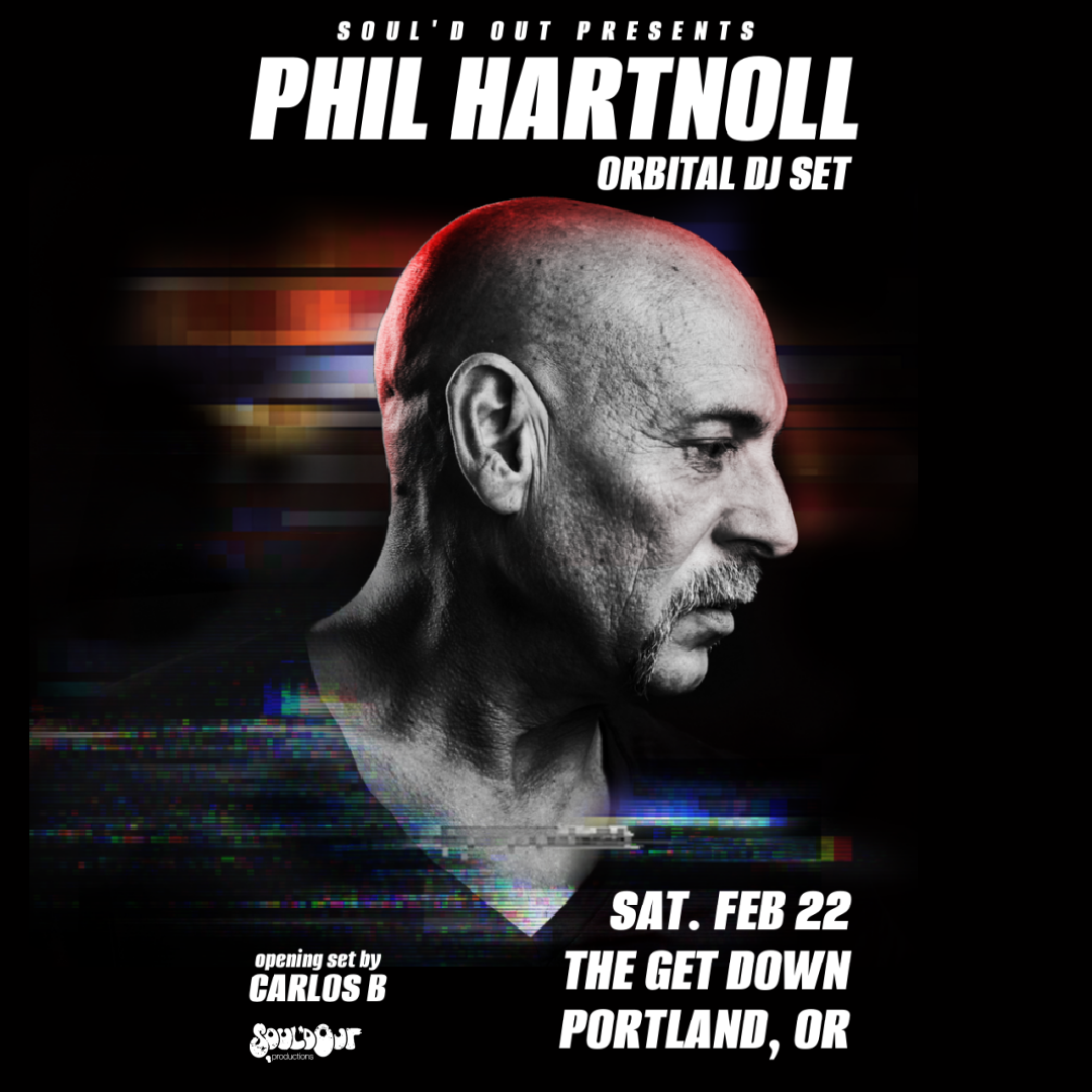 Phil Hartnoll (Orbital DJ Set) Tickets at The Get Down in Portland by The Get Down | Tixr