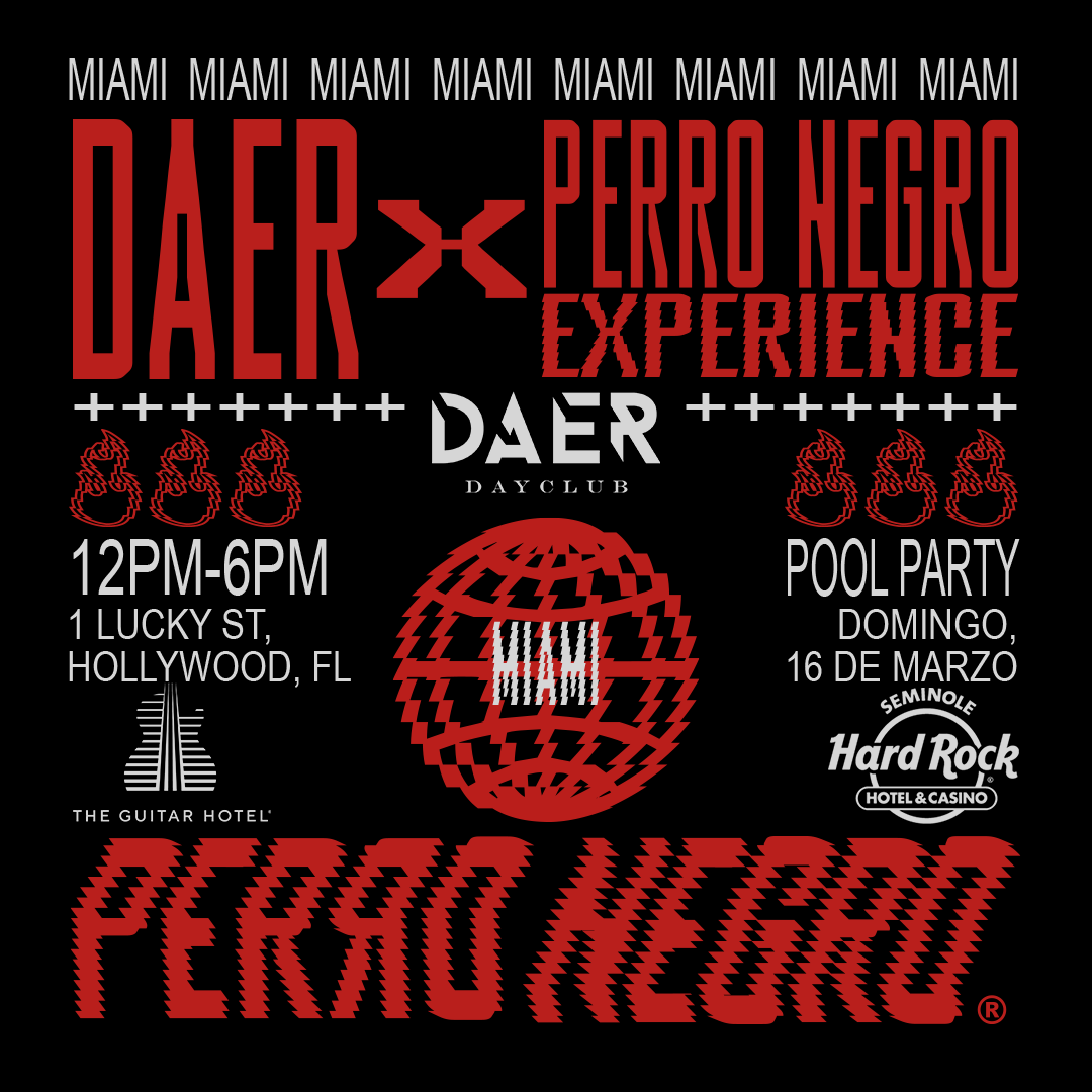 Perro Negro Pool Party | DAER Dayclub Tickets at DAER Dayclub South ...