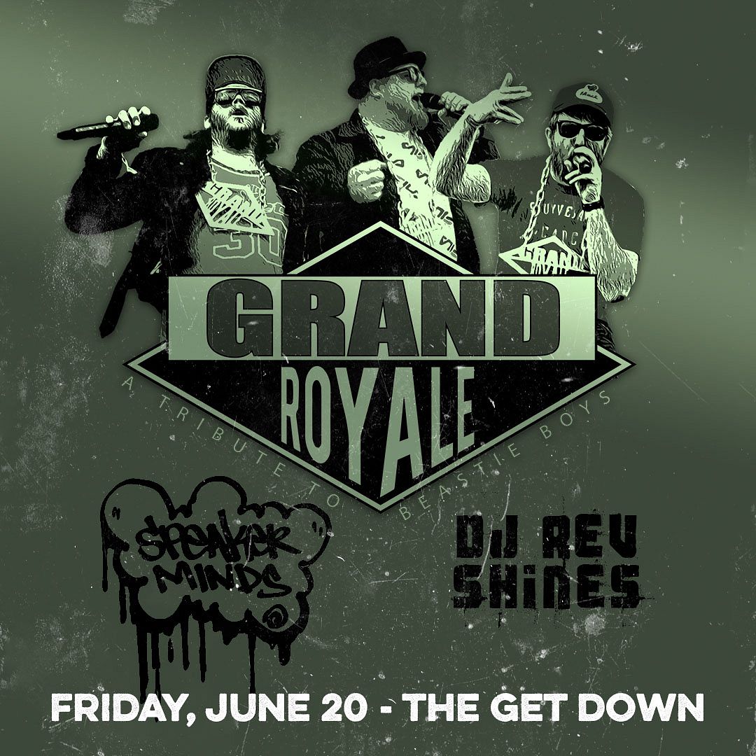 Grand Royale - Beastie Boys Tribute Tickets at The Get Down in Portland ...