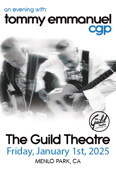 An evening with Tommy Emmanuel Tickets at The Guild Theatre in Menlo ...
