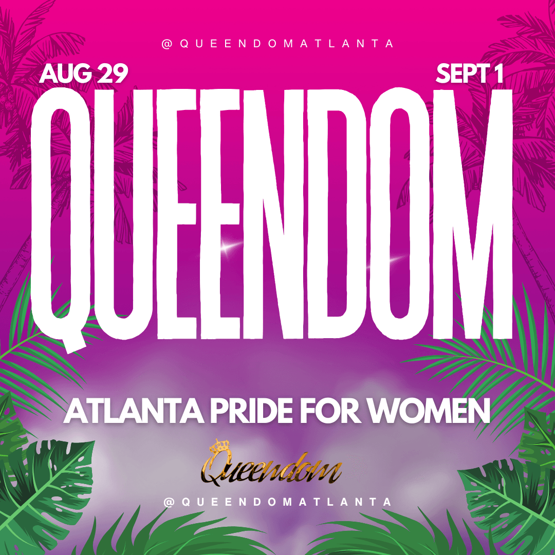 Queendom Atlanta Tickets at Atlanta Georgia in Atlanta by 2Fly ...