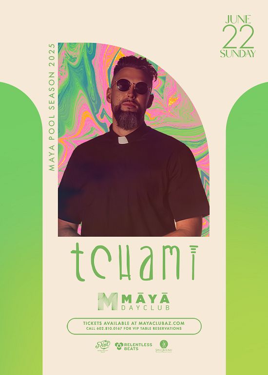 Tchami Tickets at Maya Dayclub in Scottsdale by .Relentless Beats | Tixr