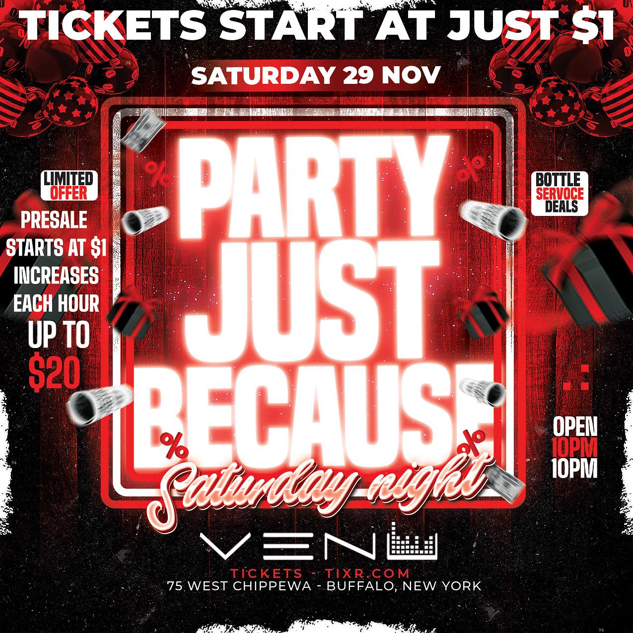 Party, Just Because Tickets at VENU in Buffalo by VENU | Tixr