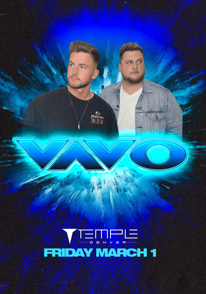 VAVO Tickets at Temple Nightclub in Denver by Temple Nightclub Denver ...