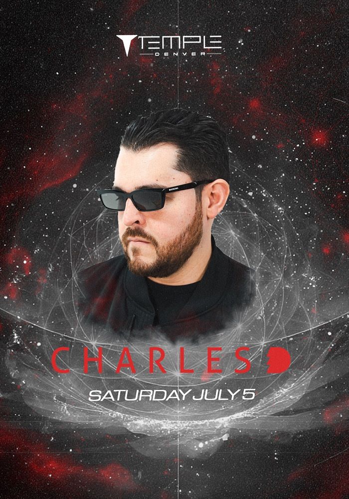 Charles D Tickets at Temple Nightclub in Denver by Temple Nightclub Denver | Tixr