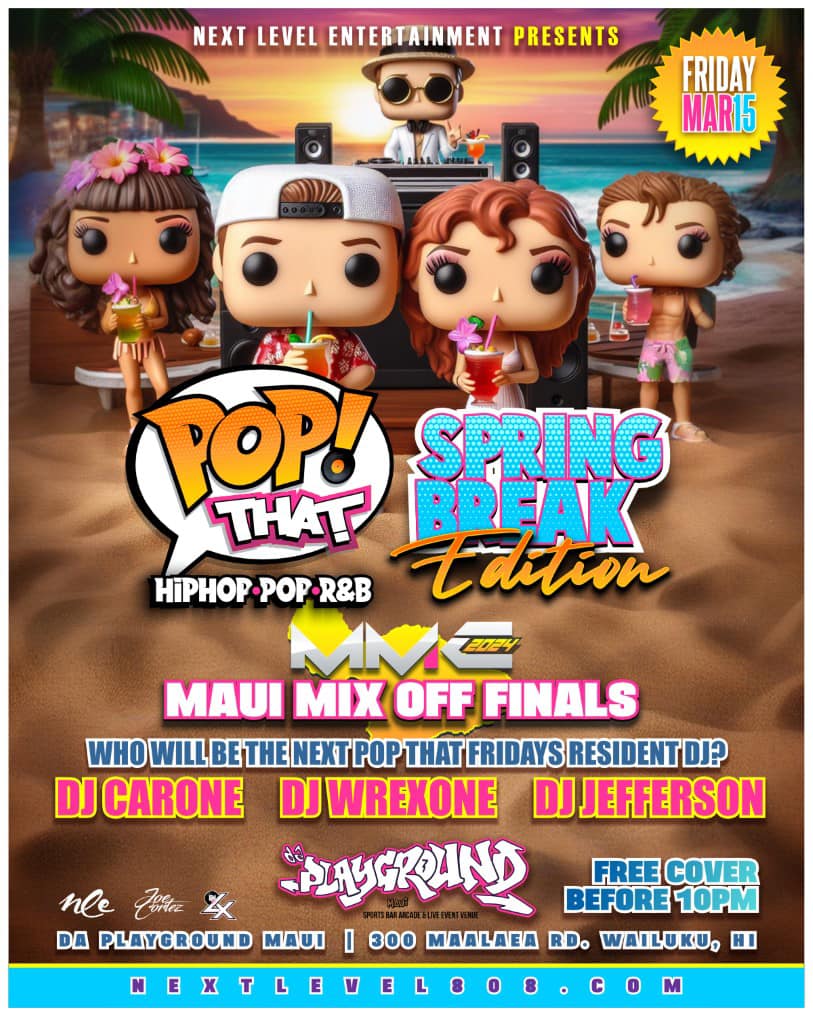 POP! That - EVERY FRIDAY NIGHT! Tickets at da Playground Maui in Wailuku by Da Playground Maui ...