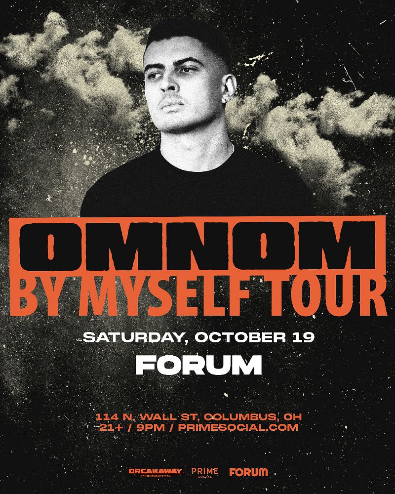 OMNOM @ Forum Tickets at Forum Live in Columbus by Forum | Tixr
