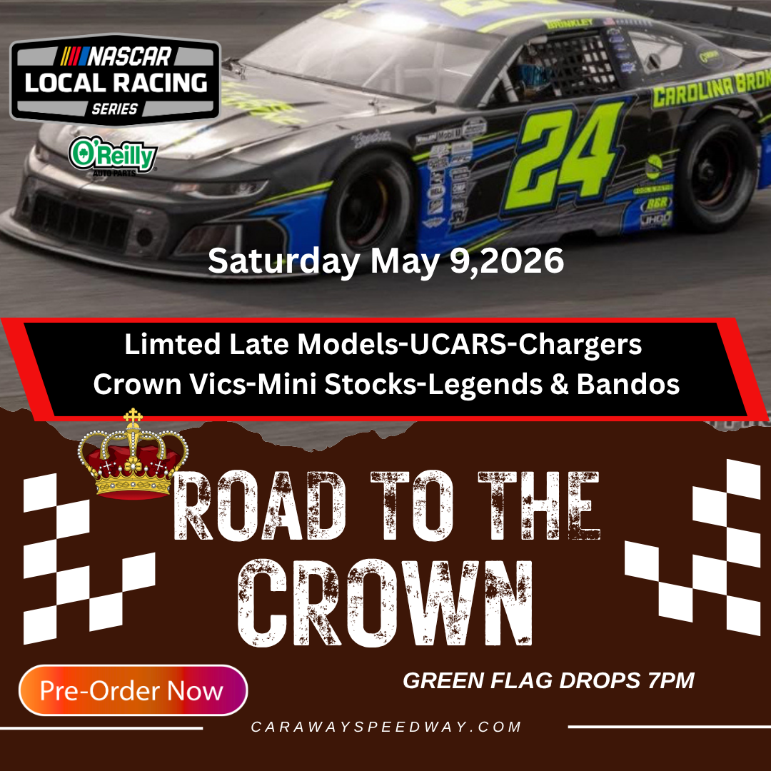 Road to the Crown! Tickets at Caraway Speedway in Sophia by Caraway ...