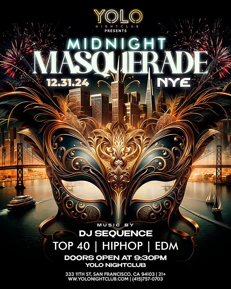 Midnight Masquerade NYE 2025 Tickets at YOLO Nightclub in SF by YOLO ...