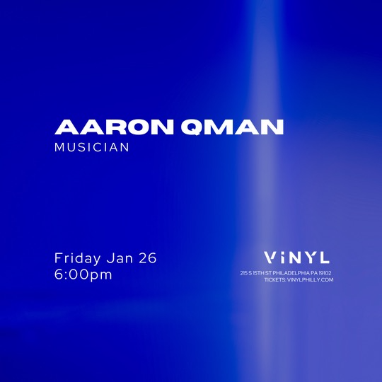 Aaron Qman Tickets at VINYL in Philadelphia by Vinyl | Tixr